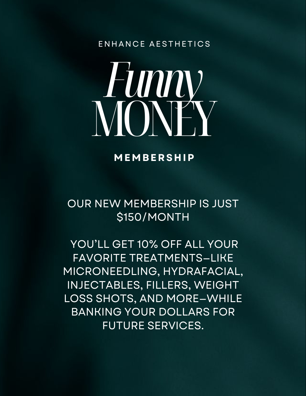 Memberships - Enhance Aesthetics